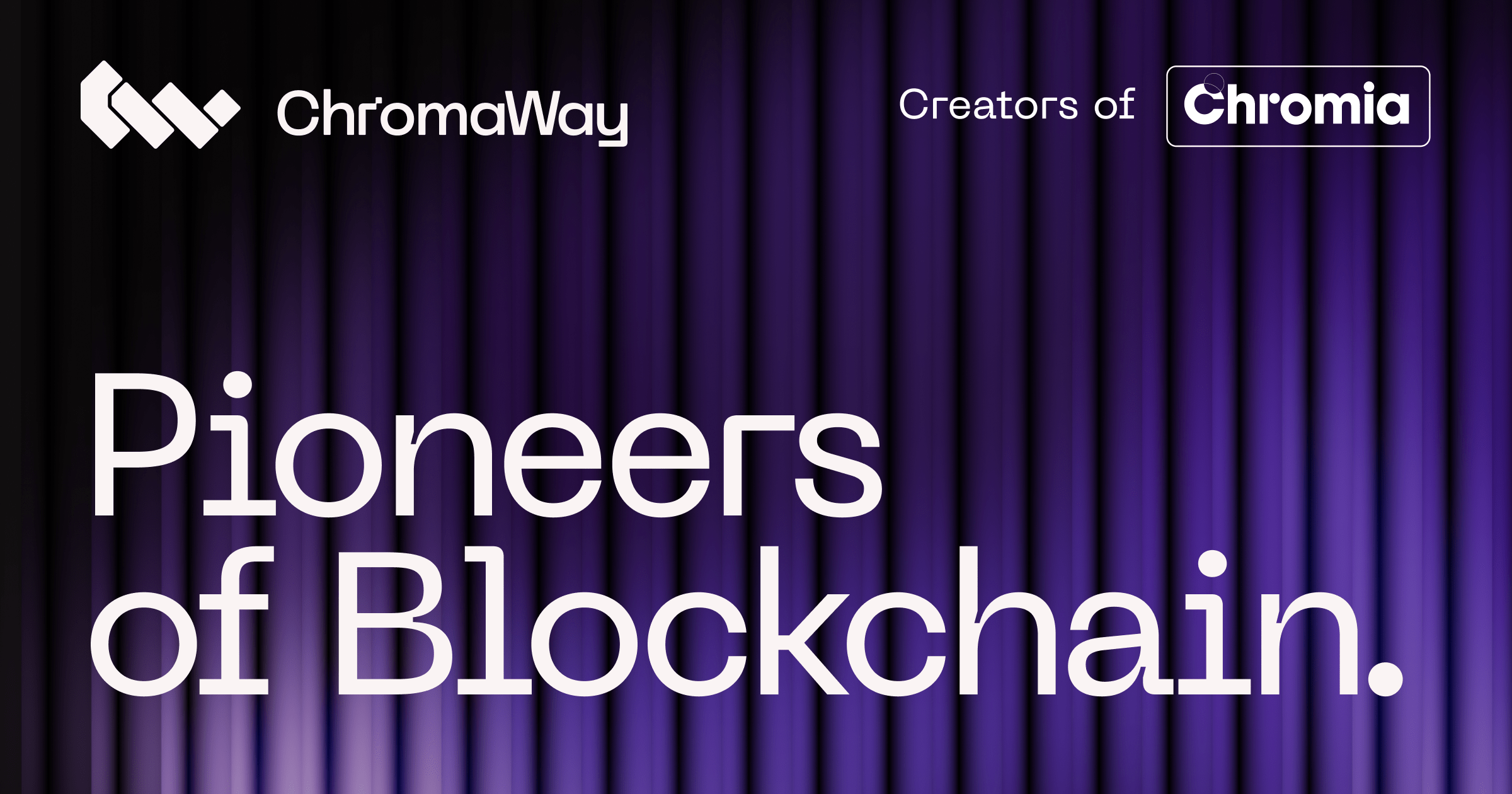 ChromaWay ~ Pioneers of Blockchain